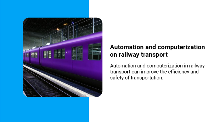 [Презентация] Automation and computerization on railway transport