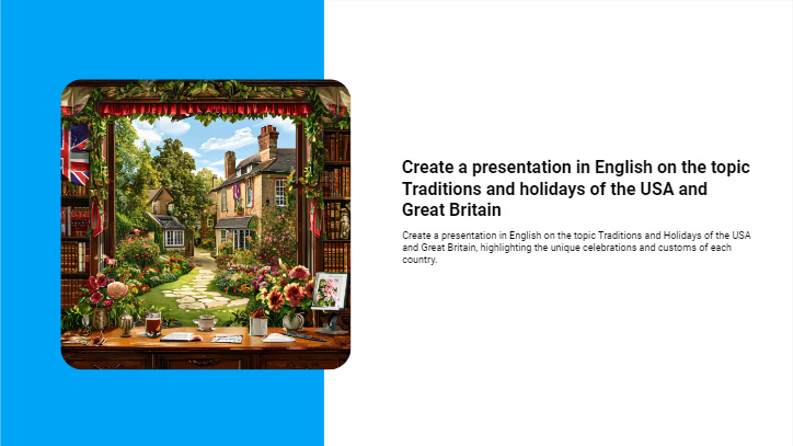[Презентация] Create a presentation in English on the topic Traditions ...