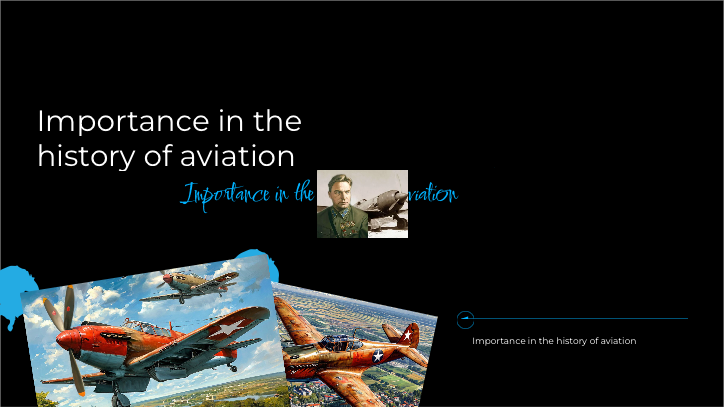 [Презентация] Importance in the history of aviation Importance in the ...