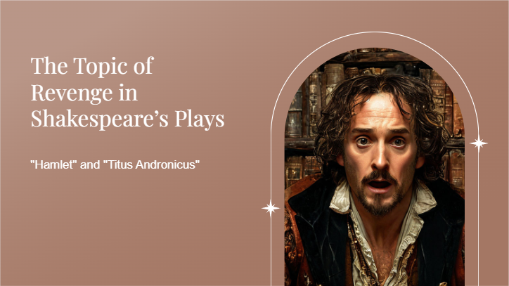 [Презентация] The Topic of Revenge in Shakespeare’s Plays